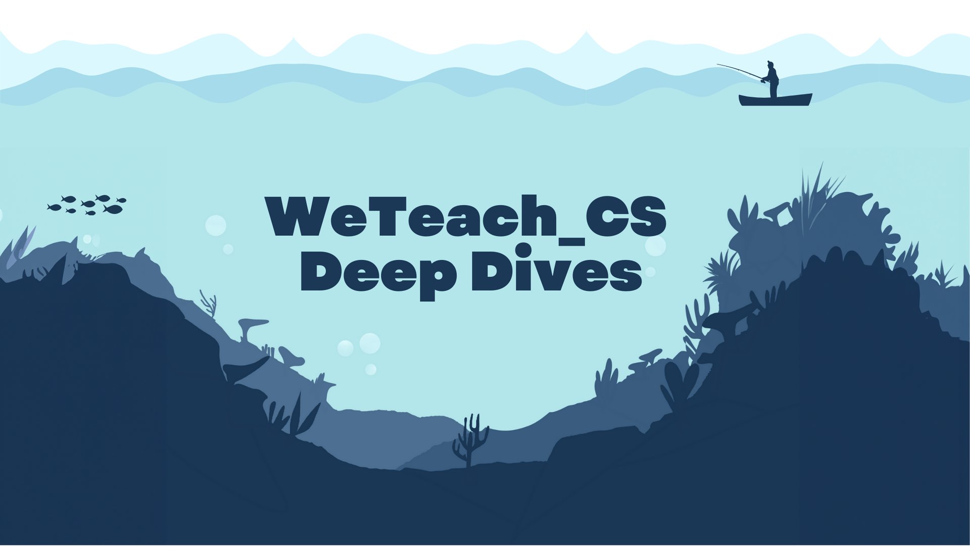 Deep Dives